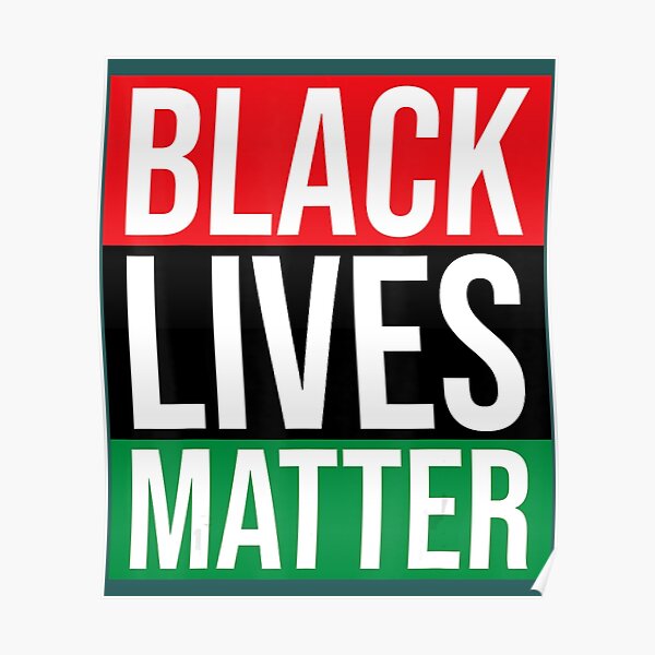 "Black Lives Matter Blm With Pan-African Flag Colors" Poster for Sale ...