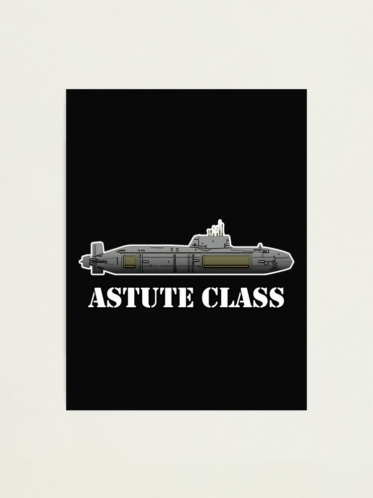"Astute CLASS SUBMARINE UK" Photographic Print for Sale by ...