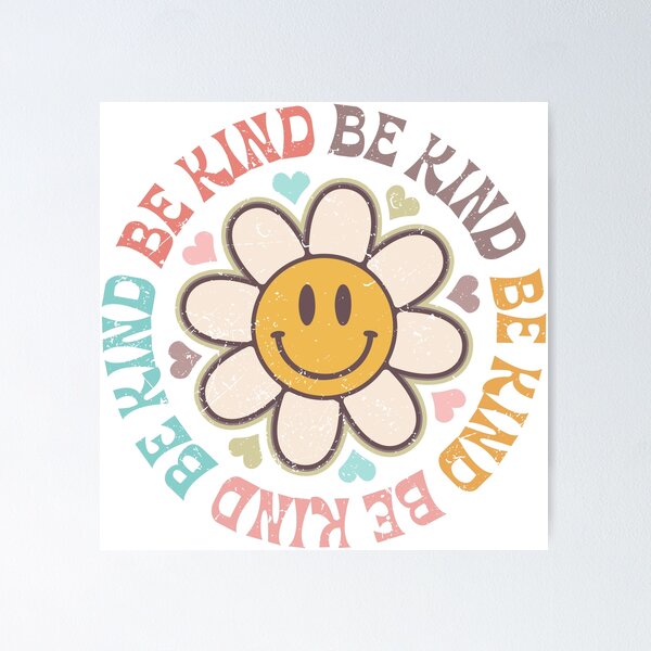 "Retro Be Kind Smiley Face Daisy" Poster for Sale by kubilayilhan ...