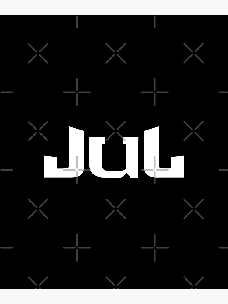 "JUL " Poster for Sale by ZIRO-MIKA-ART | Redbubble