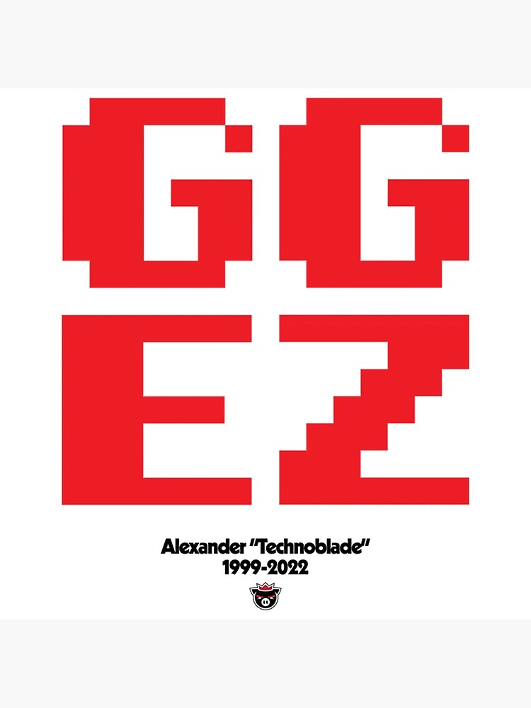 "GG EZ TECHNOBLADE" Poster for Sale by esperanzaschoen | Redbubble