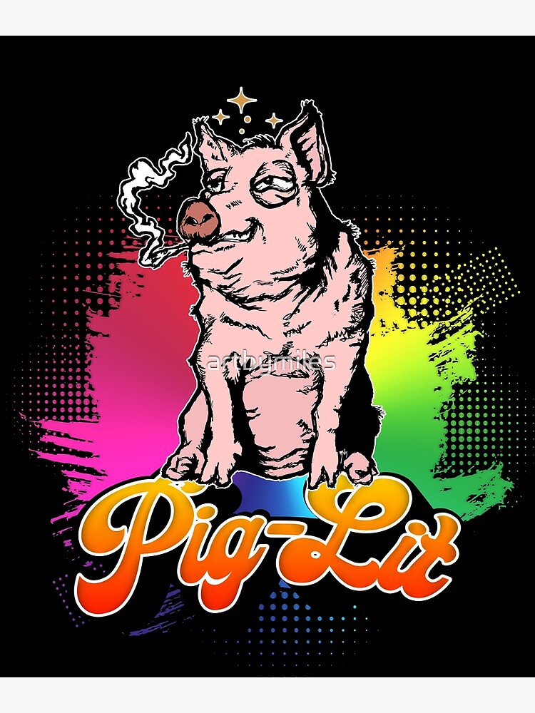 "Pig-Lit" Poster for Sale by artbymiles | Redbubble