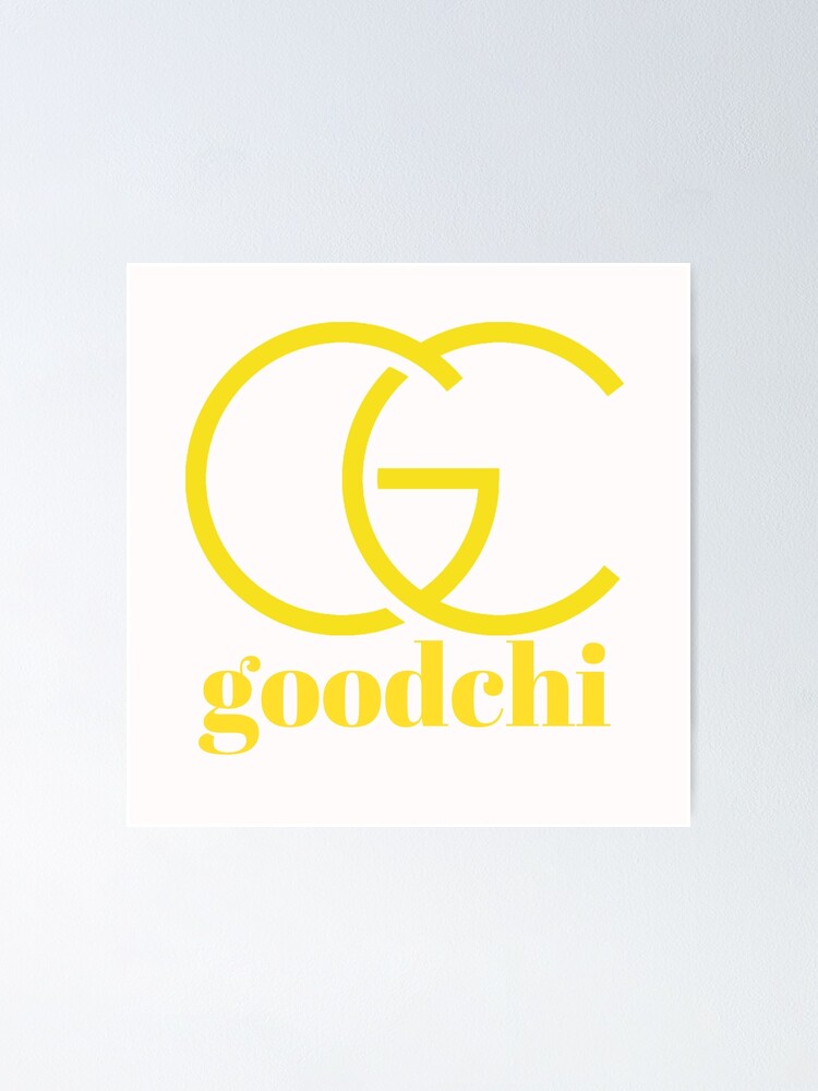 "Good Chi design by MizOldSchool" Poster for Sale by MizOldSchool ...