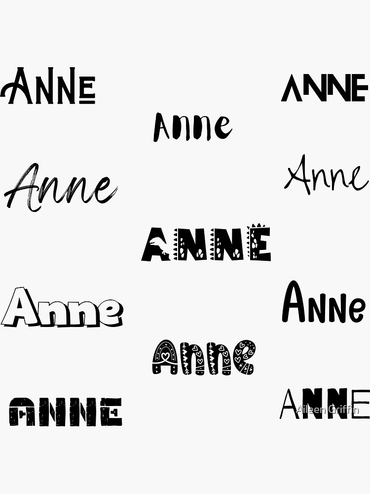 "Anne stickers in 10 different fonts" Sticker for Sale by magleen ...