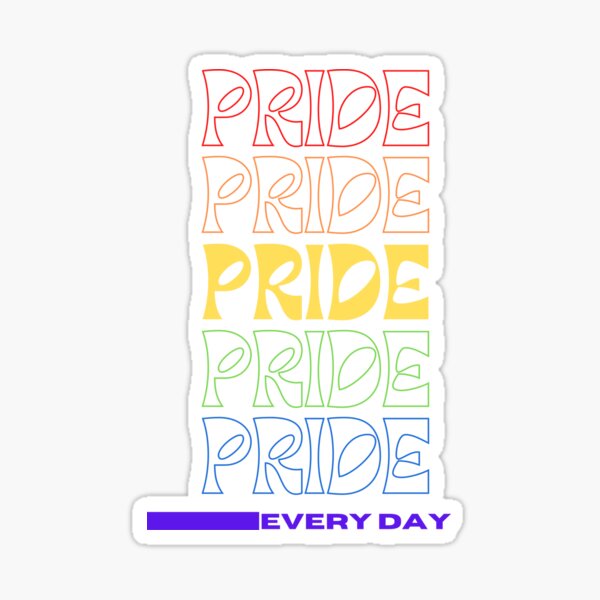 "Pride every day " Sticker for Sale by Galinkata | Redbubble