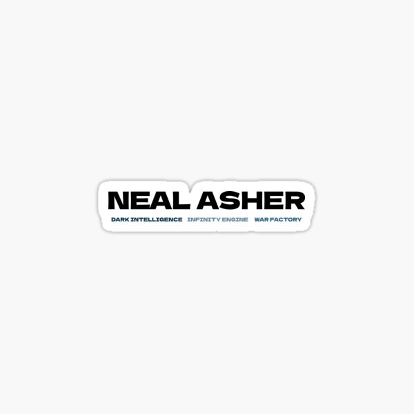 "neal asher | sticker " Sticker for Sale by eleanor27 | Redbubble
