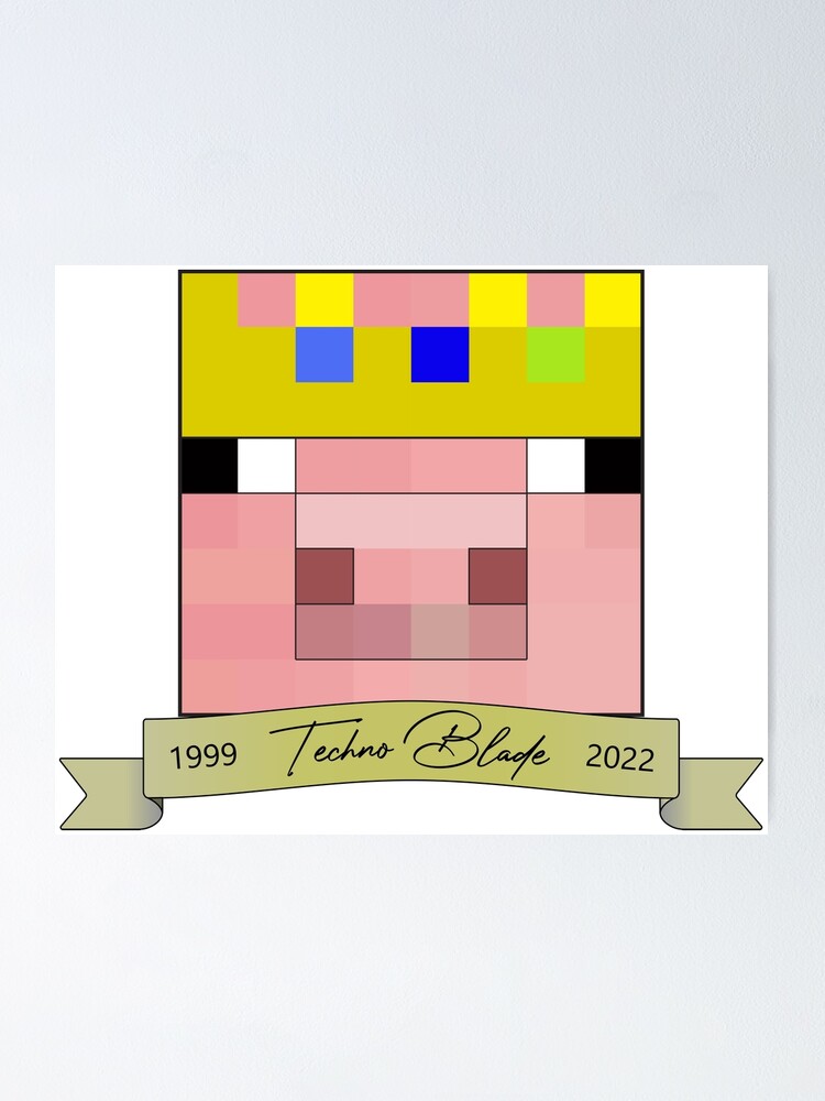 "Rest in Peace Techno Blade ( Minecraft Streamer )" Poster for Sale by ...