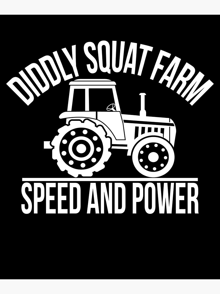 "Diddly Squat Farm Speed And Power" Poster for Sale by Niee97 | Redbubble
