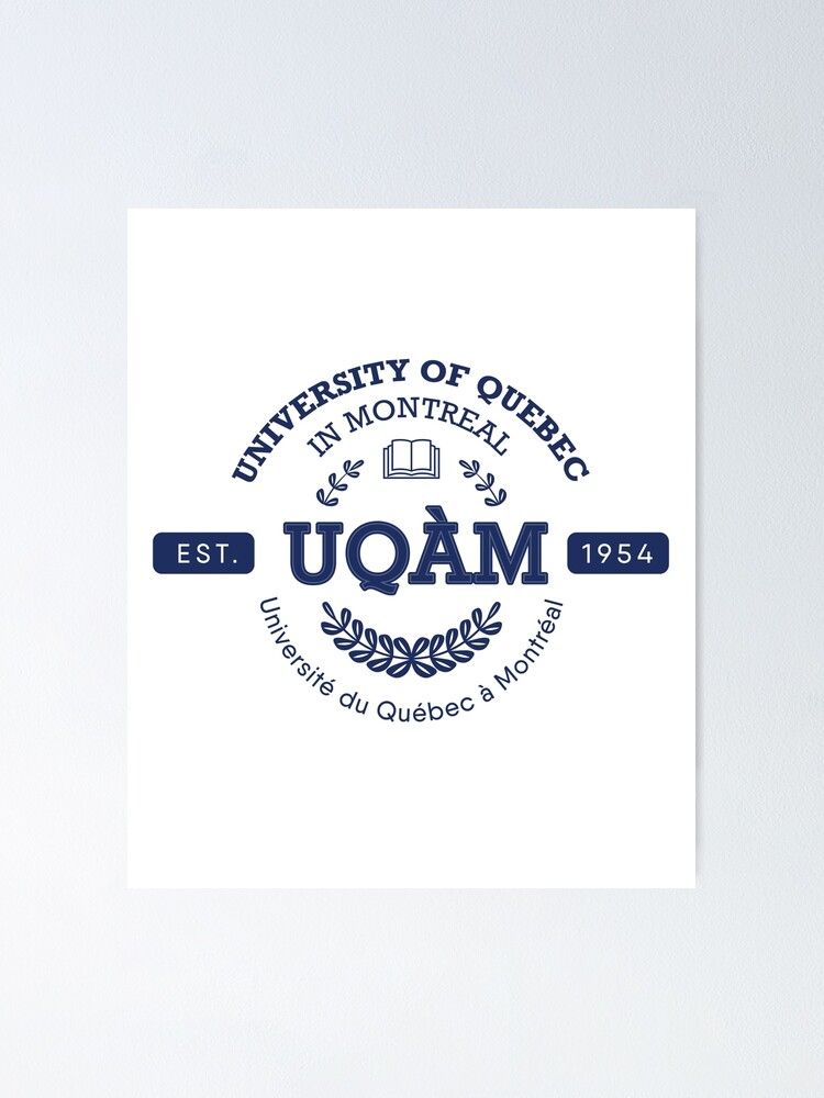 "University of Quebec in Montreal (UQÀM)" Poster for Sale by artadon ...