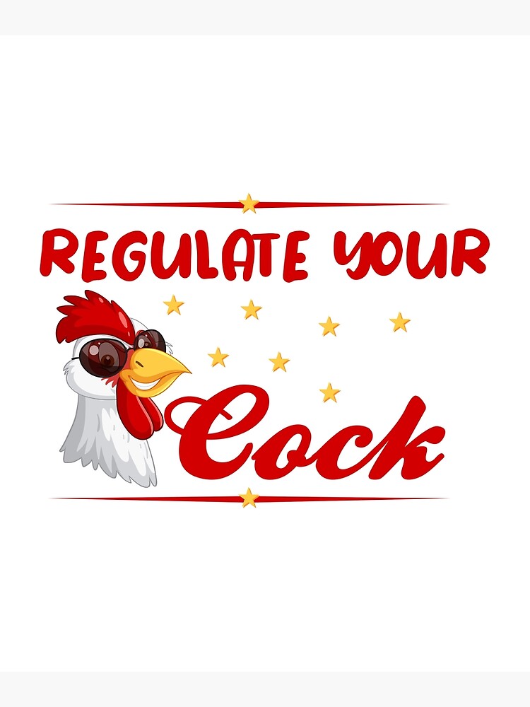 "Regulate Your Chicken Rooster Reproductive Rights Feminist" Poster for ...