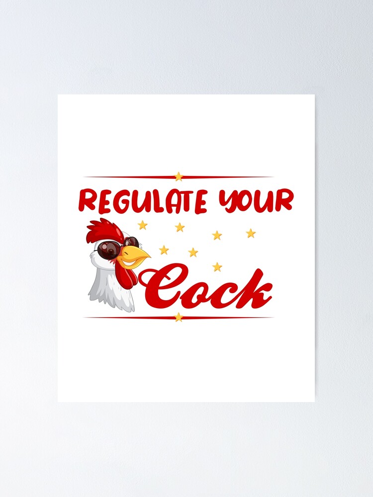 "Regulate Your Chicken Rooster Reproductive Rights Feminist" Poster for ...