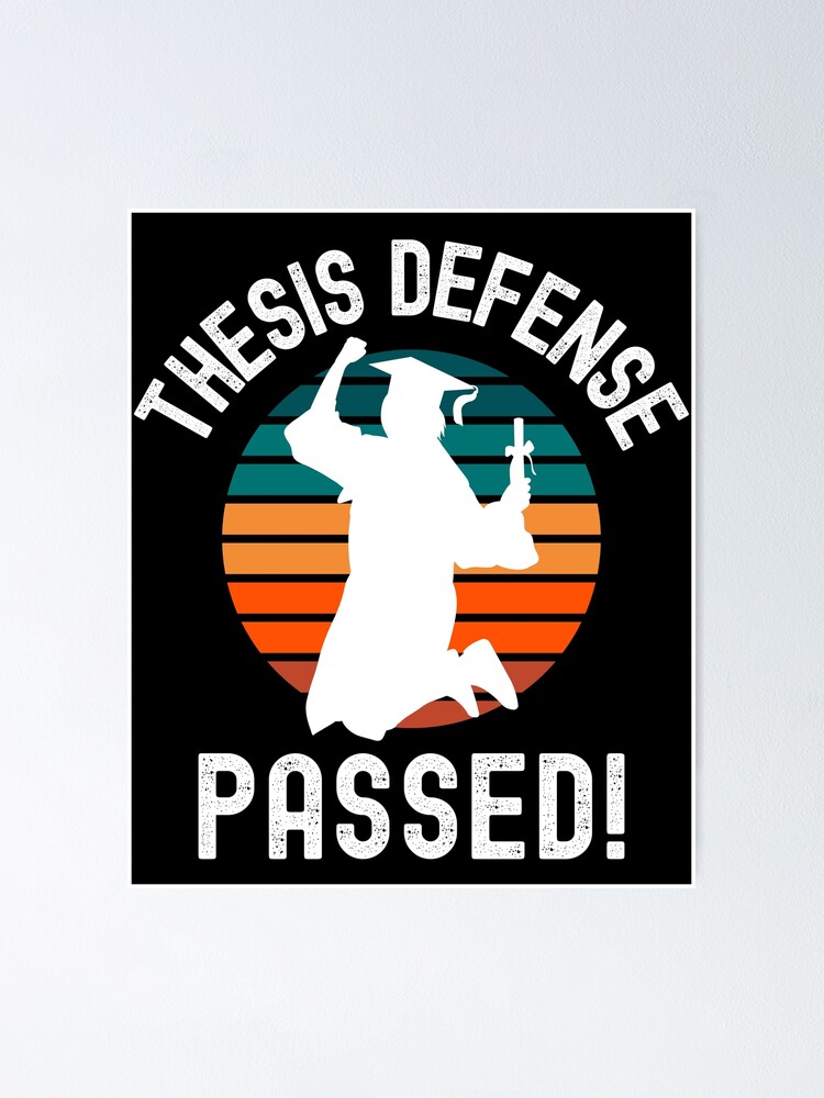 "Thesis Defense Passed! - Graduation, Dissertation, Ph.D., Doctor ...