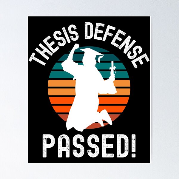 "Thesis Defense Passed! - Graduation, Dissertation, Ph.D., Doctor ...