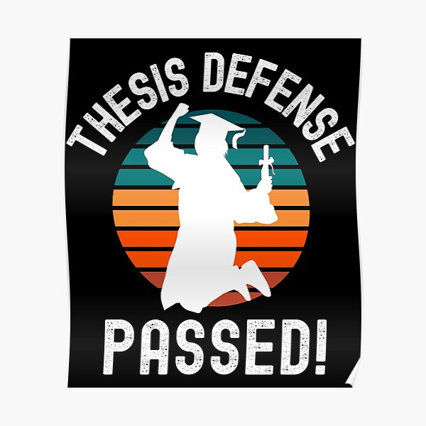 "Thesis Defense Passed! - Graduation, Dissertation, Ph.D., Doctor ...