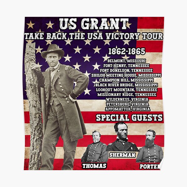 "US Grant Victory Tour" Poster for Sale by davidiwilliams | Redbubble