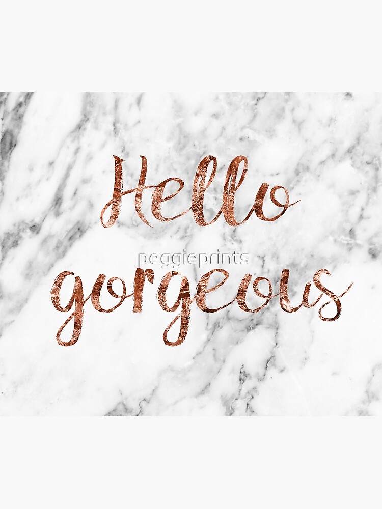 "Hello gorgeous - rose gold marble" Tapestry for Sale by peggieprints ...