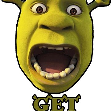"Get Shreked" Poster for Sale by Obamascramble | Redbubble