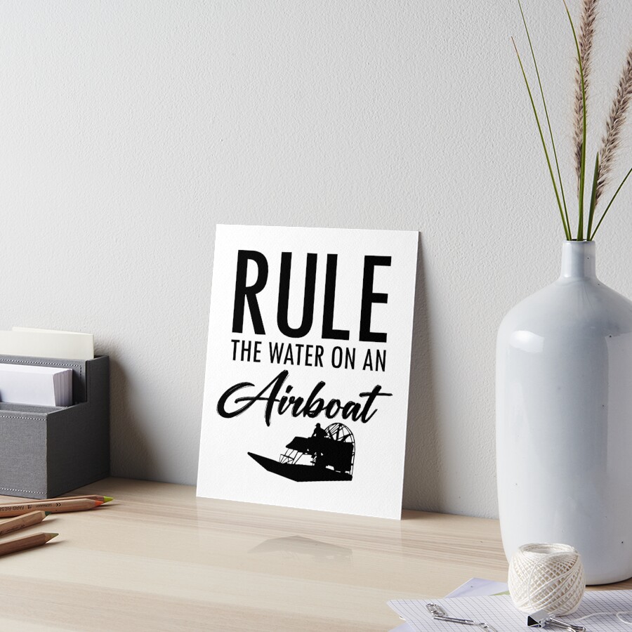 "Airboat Fanboat Airboating Planeboat Swamp boat" Art Board Print for ...