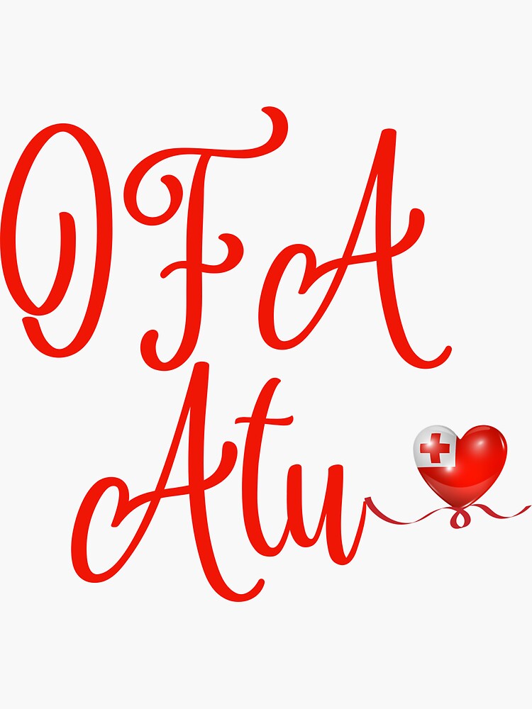 "Ofa Atu Love Tongan Design" Sticker for Sale by sillykokonut | Redbubble