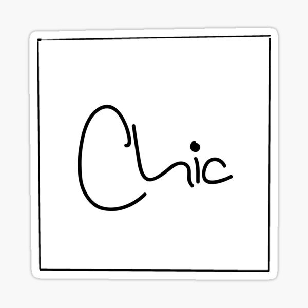 "Chic, slogan saying trend french" Sticker for Sale by roowheeley ...