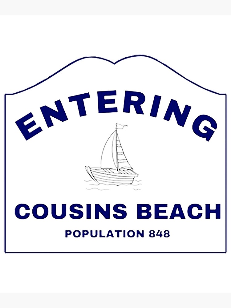 "welcome to cousins beach" Poster for Sale by KaiMoor7e | Redbubble