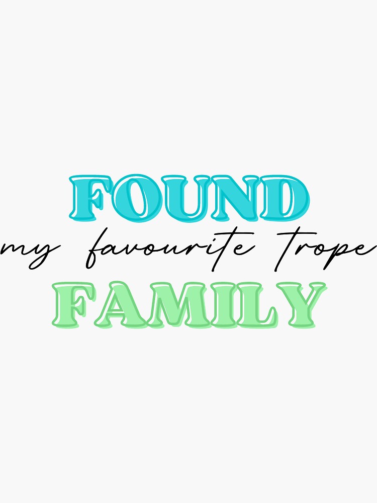 "Found Family - Book Trope" Sticker for Sale by oliveandmestore | Redbubble