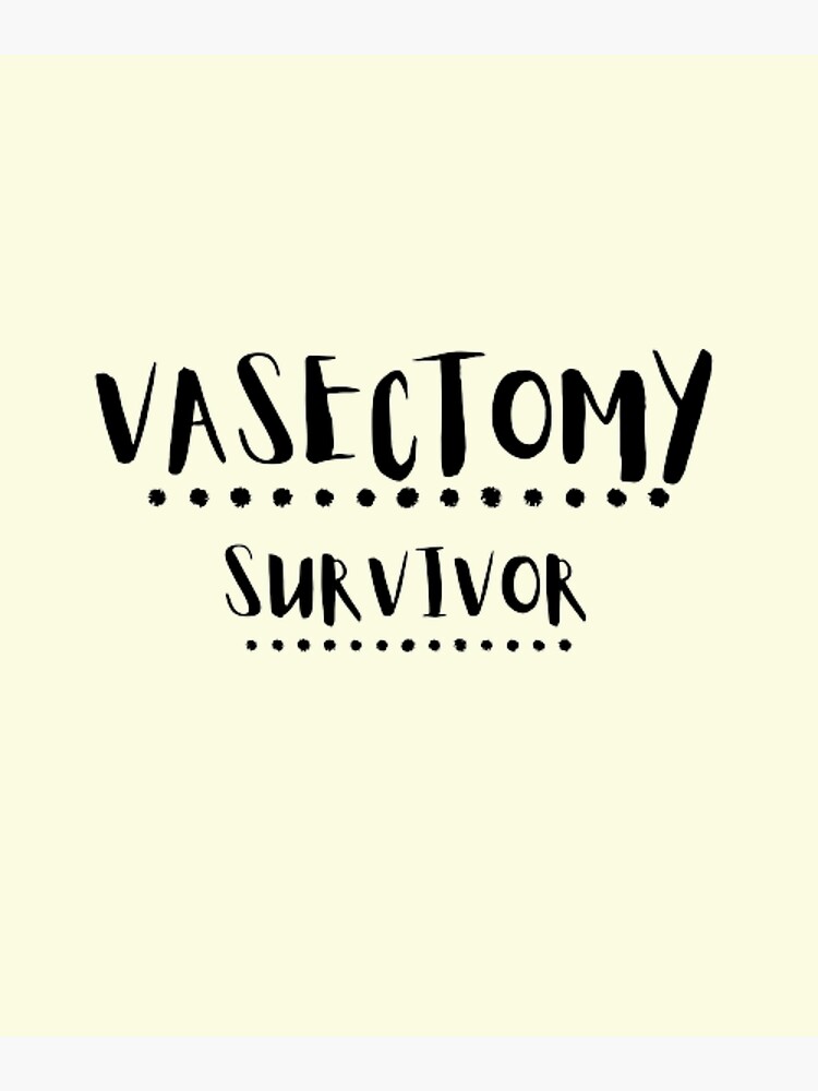 "Vasectomy Meme" Art Print for Sale by Drgraphics | Redbubble