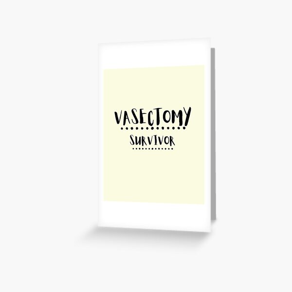 "Vasectomy Meme" Greeting Card for Sale by Drgraphics | Redbubble