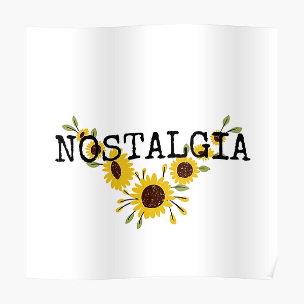 "Nostalgia" Poster for Sale by MiniKila | Redbubble