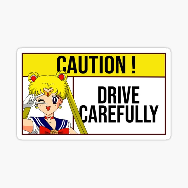 "drive carefully caution sign anime" Sticker for Sale by Semzig | Redbubble