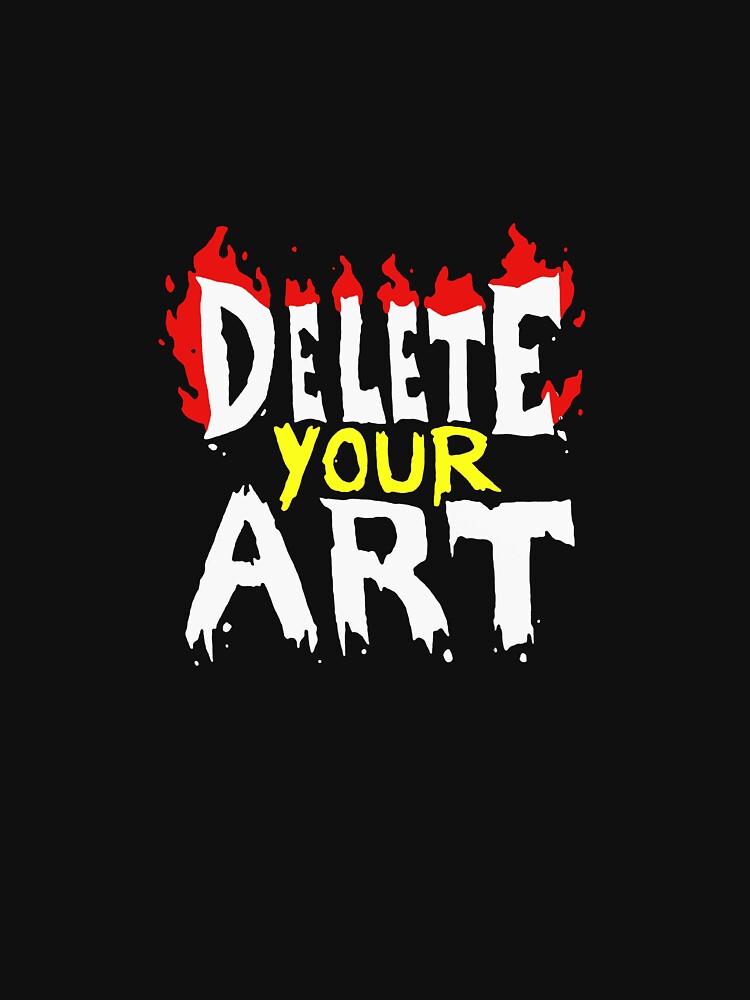 "Drawfee Merch Delete Your Art" T-shirt for Sale by CharlieFoxshop ...
