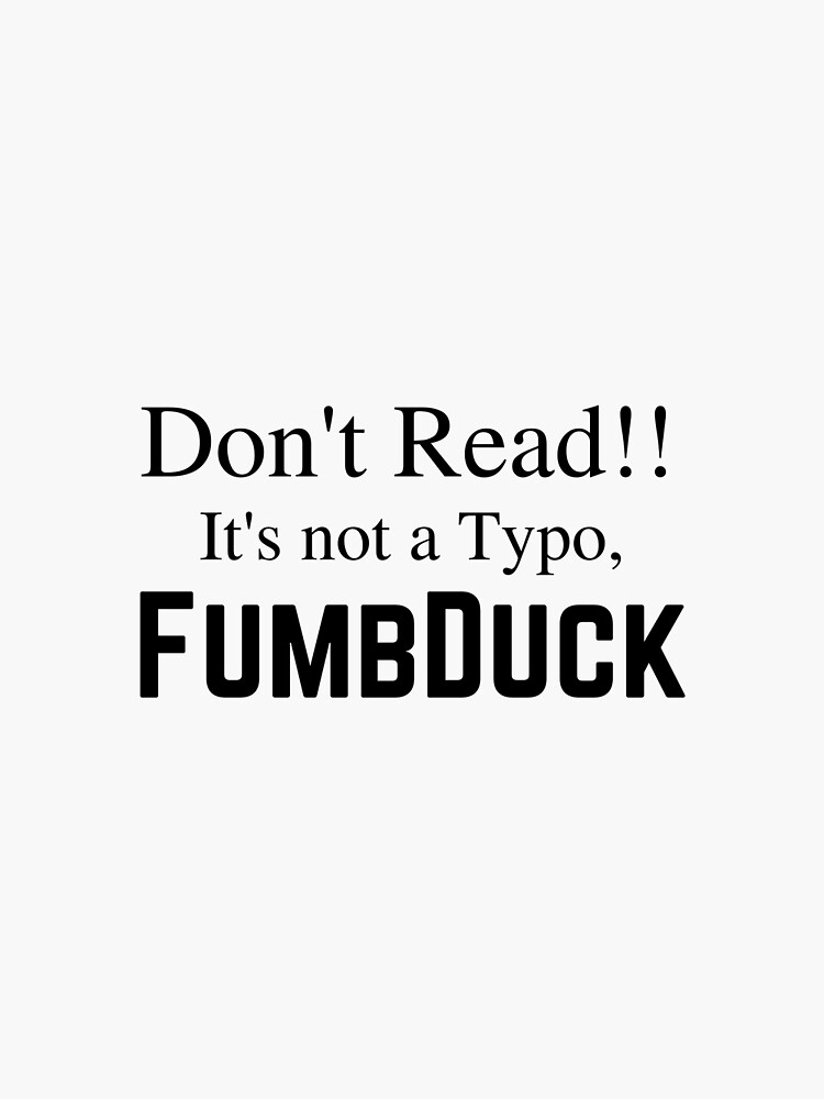 "Don't Read It's Not A Typo - Black Ink" Poster for Sale by theakrobats ...