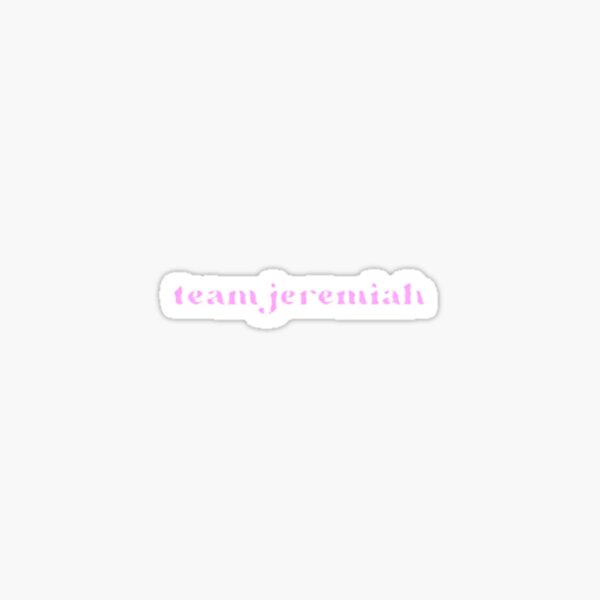 "team jeremiah 1 (2)" Sticker for Sale by GeorgiaWallace1 | Redbubble