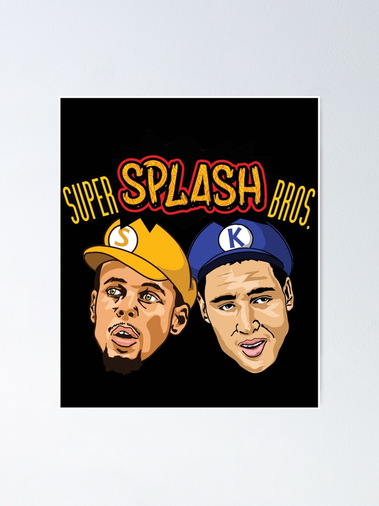 "Steph Curry Klay Thompson Super Splash Bros " Poster for Sale by ...