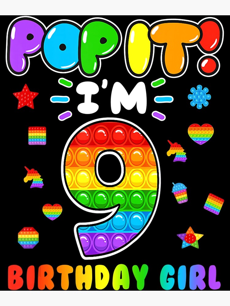 "Anniversaire Kids Pop It I Am 9 Years Old 9th Birthday Girl " Art ...
