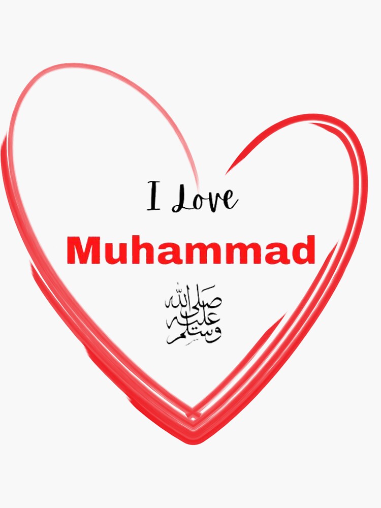 "I Love Prophet Muhammad" Sticker for Sale by Venarti | Redbubble
