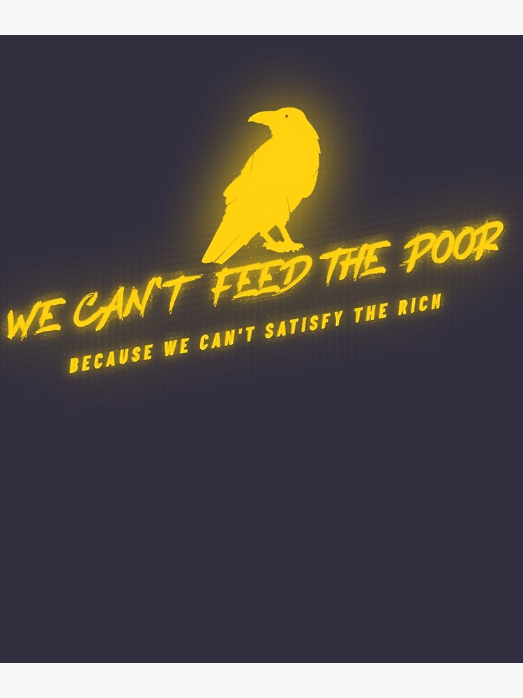 "Celebrating The Moment Of Fame Feed Poor Because Satisfy Rich Cool ...