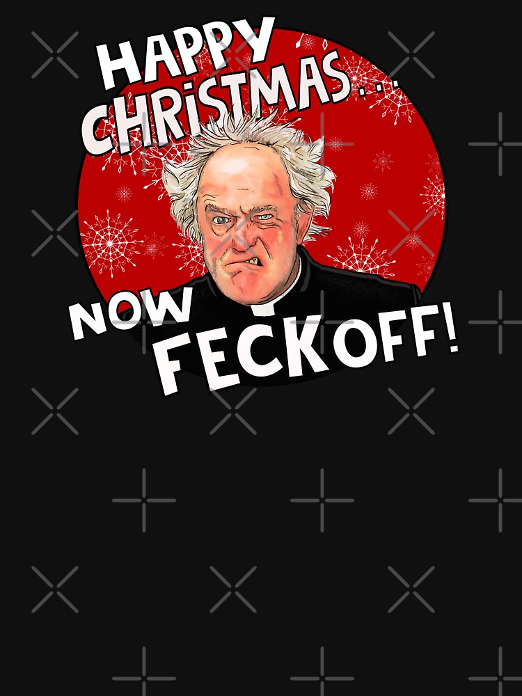 "Father Ted, Father Jack- Happy Fecking Christmas" Essential T-Shirt ...