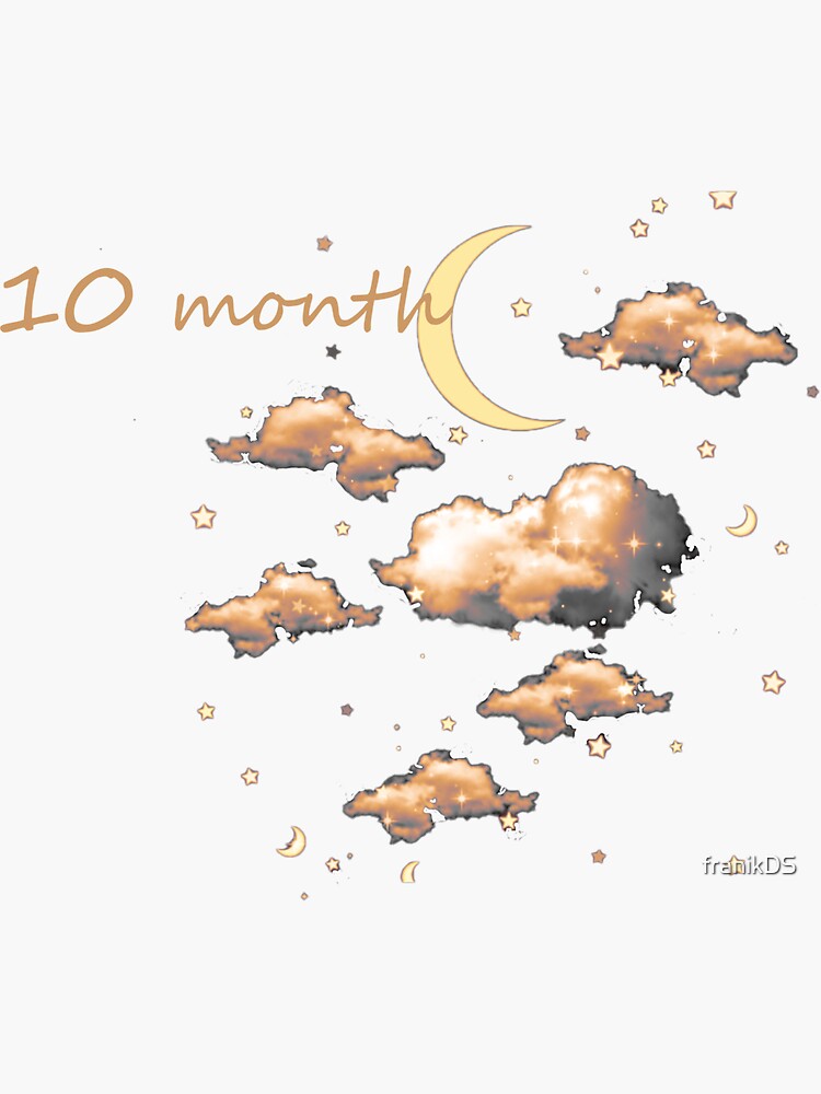 "10th month" Sticker for Sale by franikDS | Redbubble
