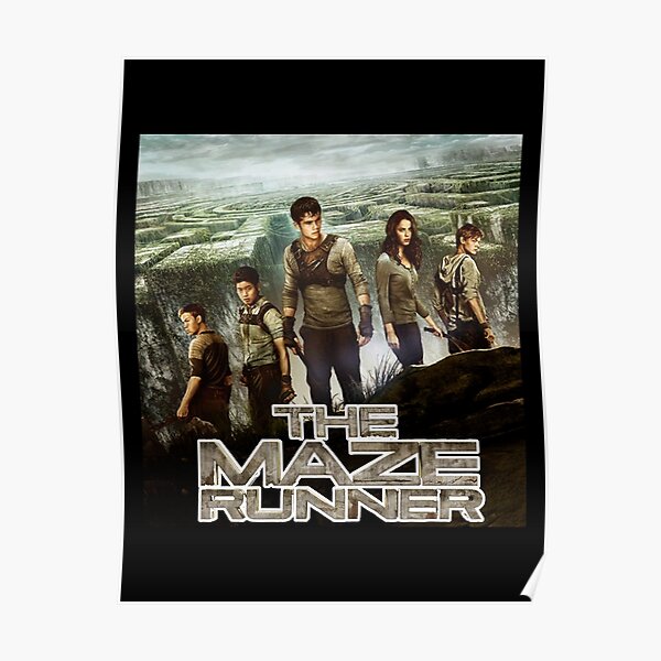 "The Maze Runner Film" Poster for Sale by Trilanmake | Redbubble