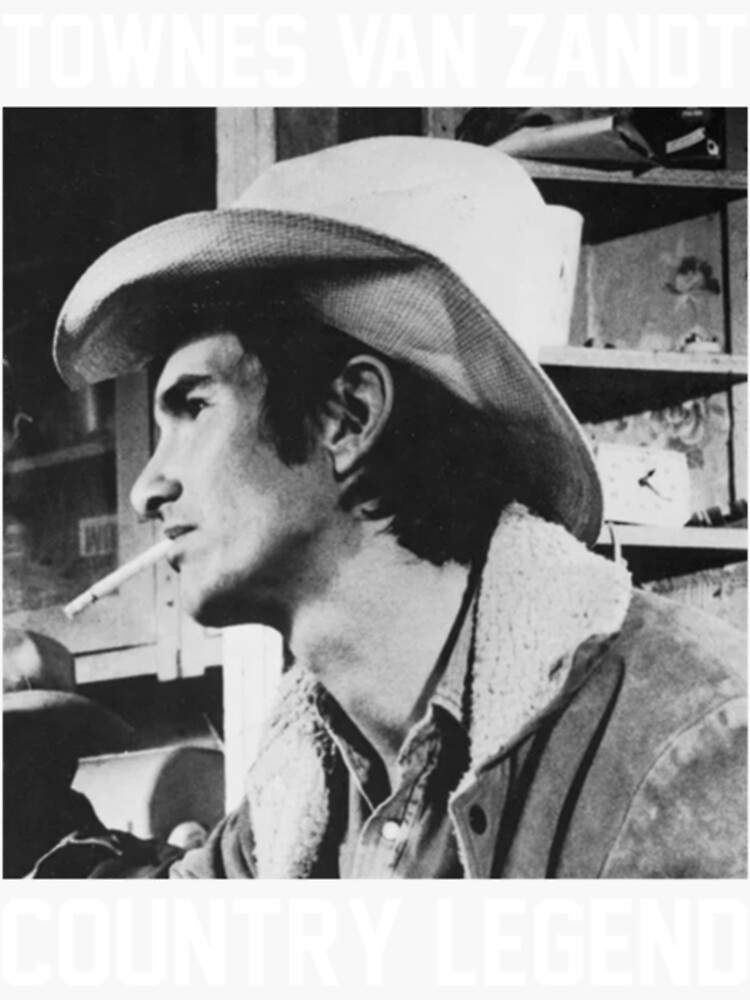 "Country Legend Townes Van Zandt For Mens and Womens " Sticker for Sale ...