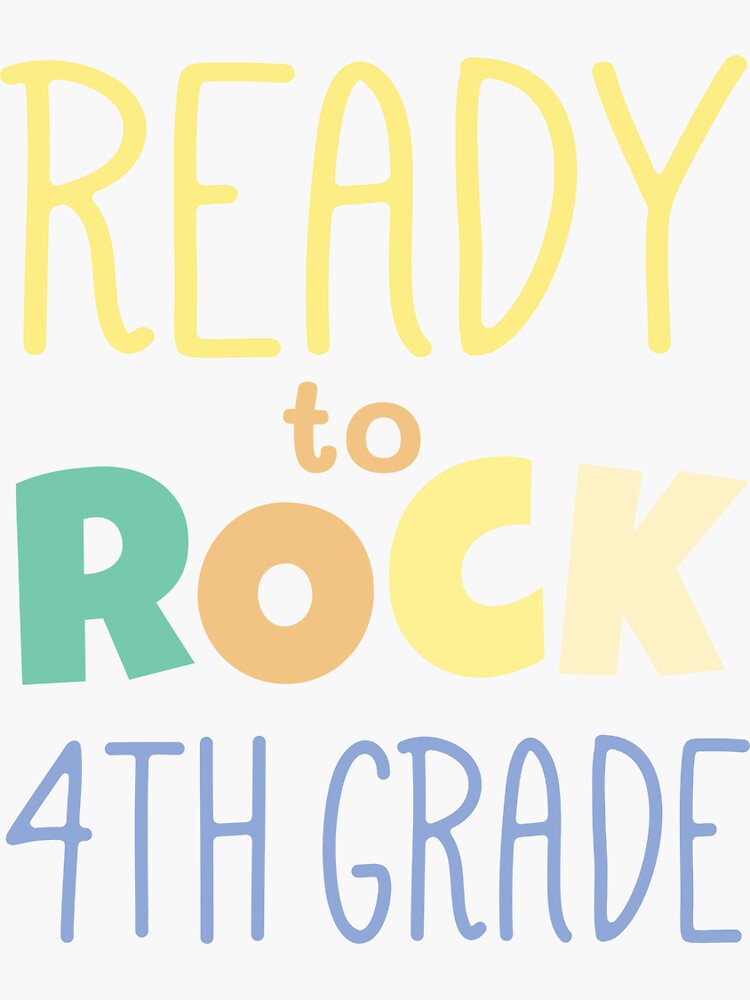 "Ready to Rock fourth grade" Sticker for Sale by Think4Prints | Redbubble