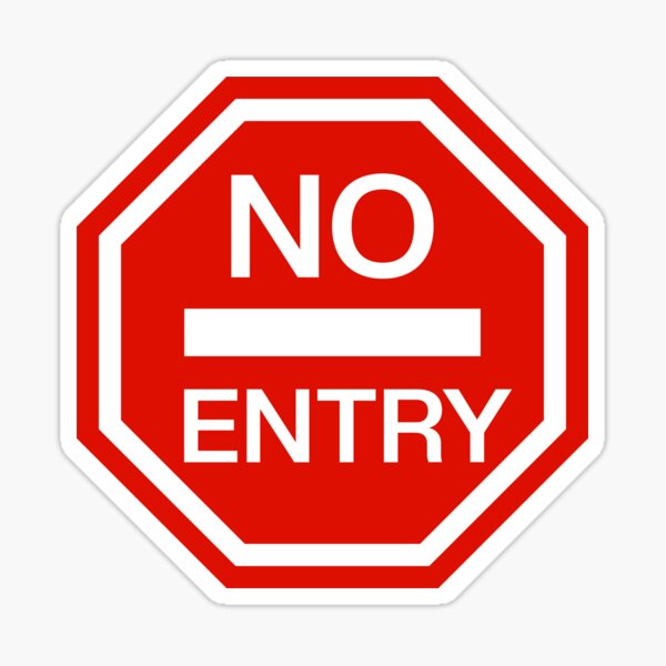 "No Entry" Sticker for Sale by Purestuff | Redbubble