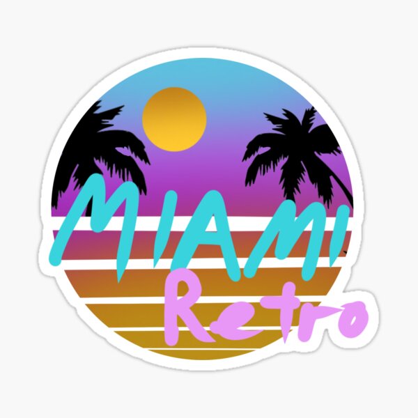 "Retro Miami" Sticker for Sale by MyGalaxyy | Redbubble