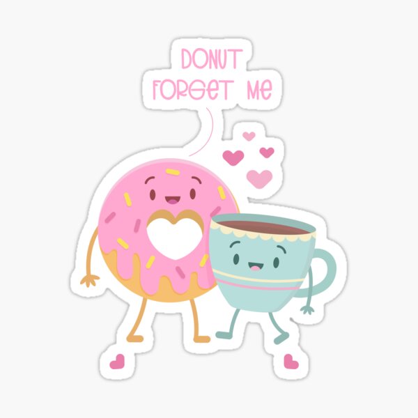 "Donut Forget Me Pun, Donut pun quotes, funny kawaii Food vegan gift ...
