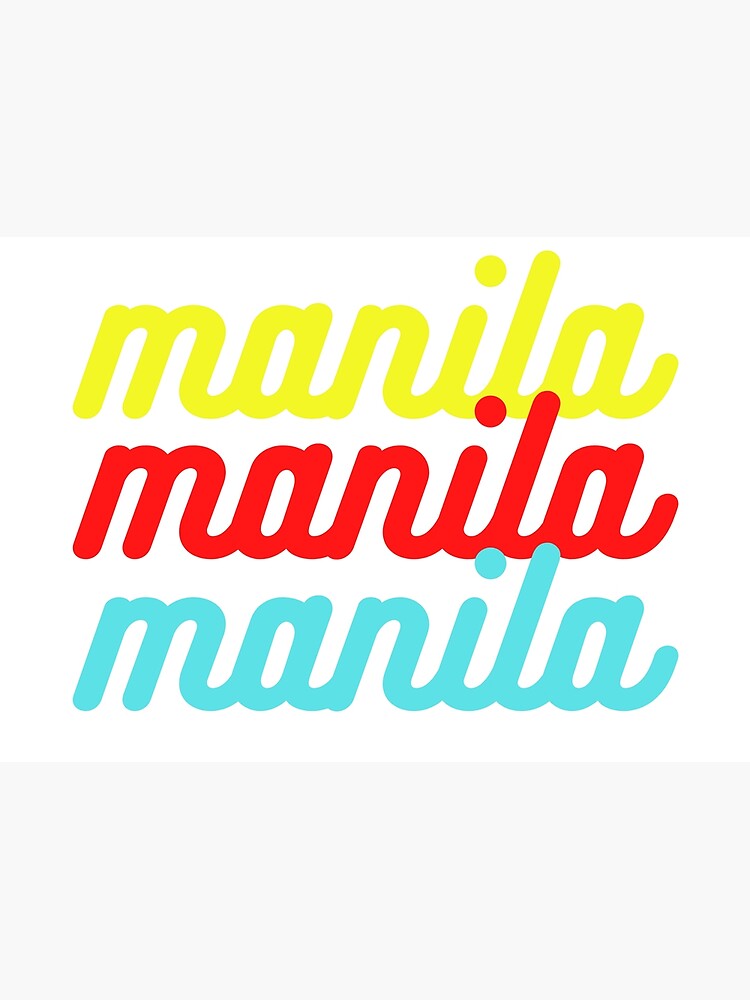 "manila" Art Print for Sale by MAKABAYAN | Redbubble