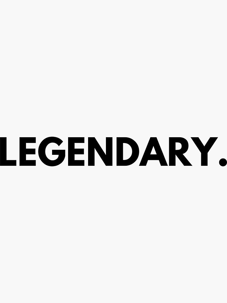 "? LEGENDARY. CALIGRAPHY. LIFESTYLE BLACK AND WHITE SIMPLE FULL STOP ...