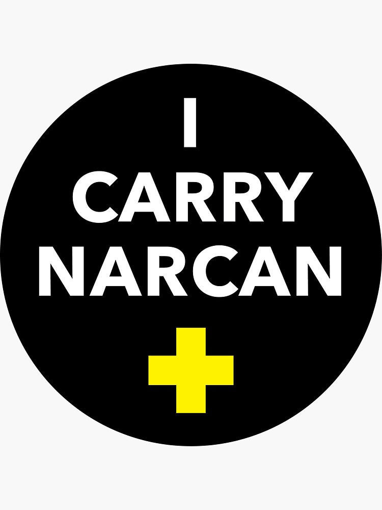 "I Carry Narcan " Sticker for Sale by astandley5 | Redbubble