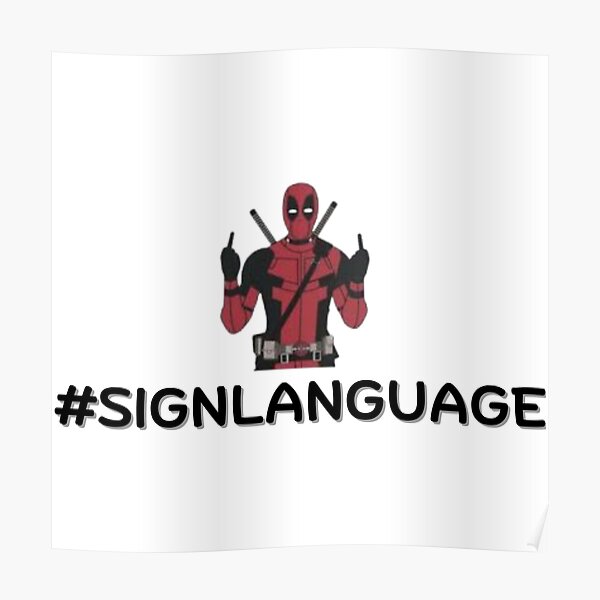 "Sign language- meme" Poster for Sale by zakariadesigner | Redbubble