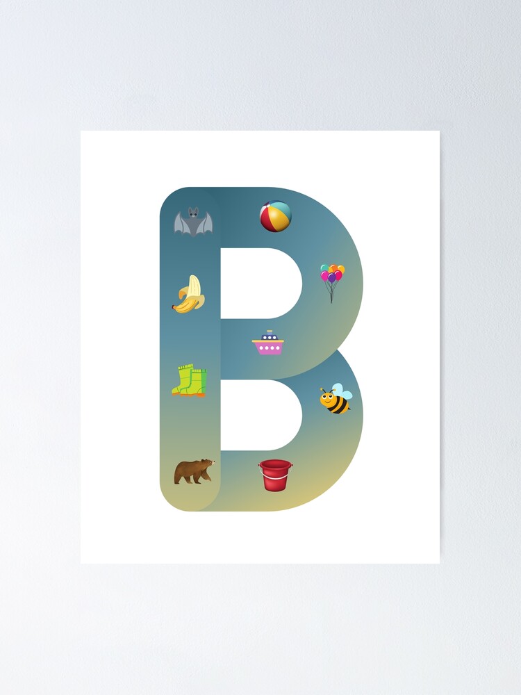 "Childs Blue Alphabet Letter B with Pictures" Poster for Sale by ...